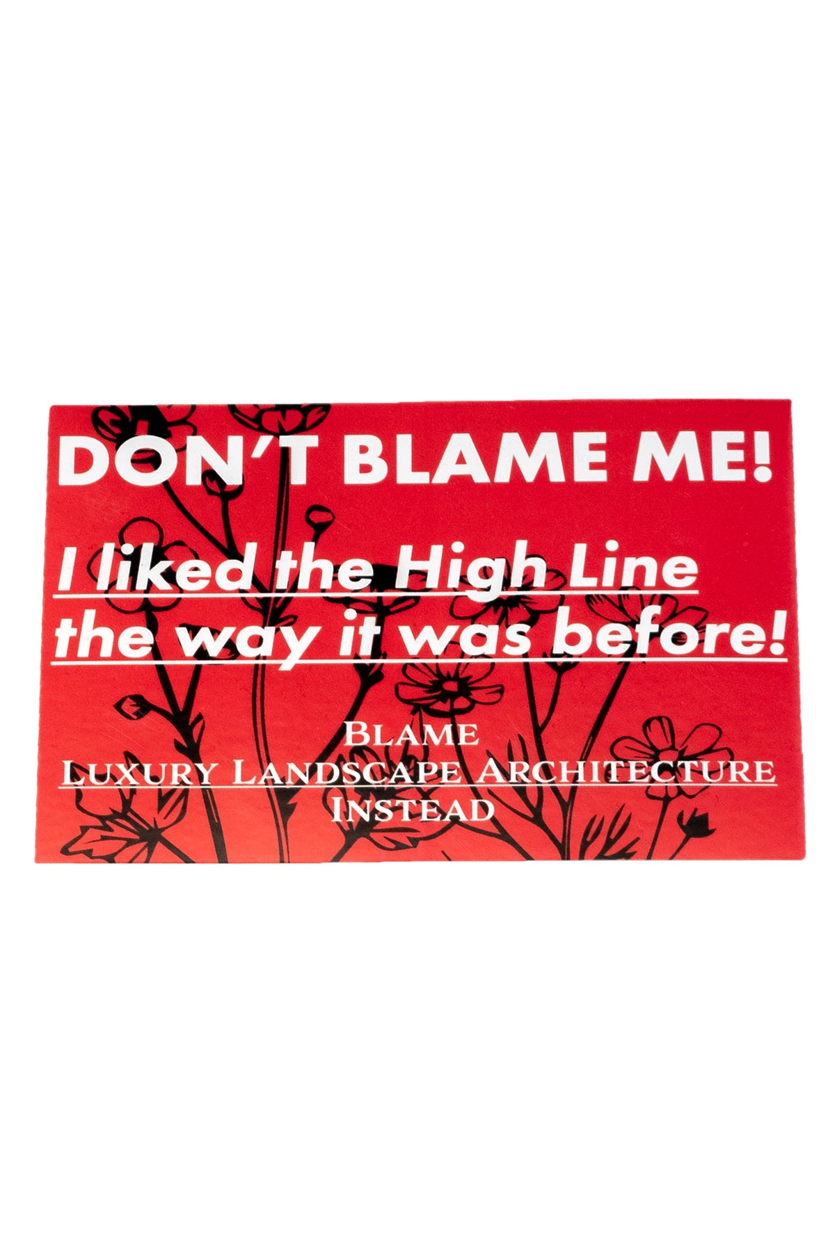 BLAME BUMPERSTICKER – understory-shop